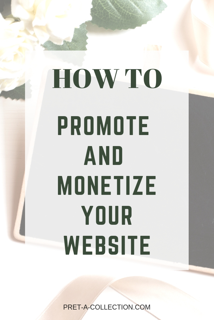 How to Promote and Monetize Your Website - Pret a Collection