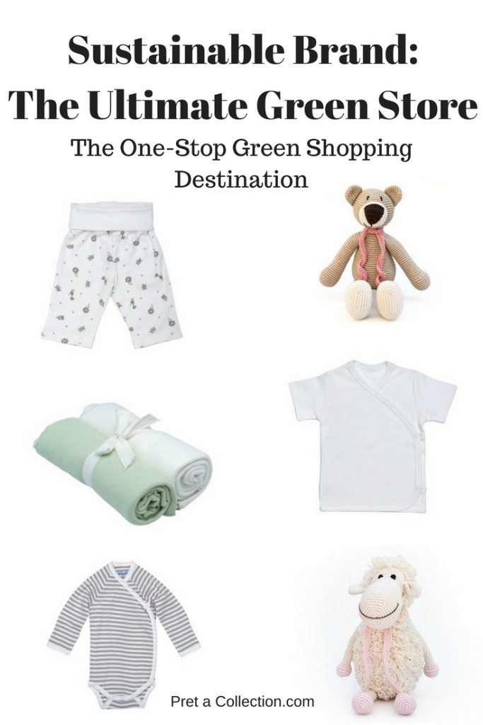 Sustainable Brand: The Ultimate Green Store - Pret a Collection