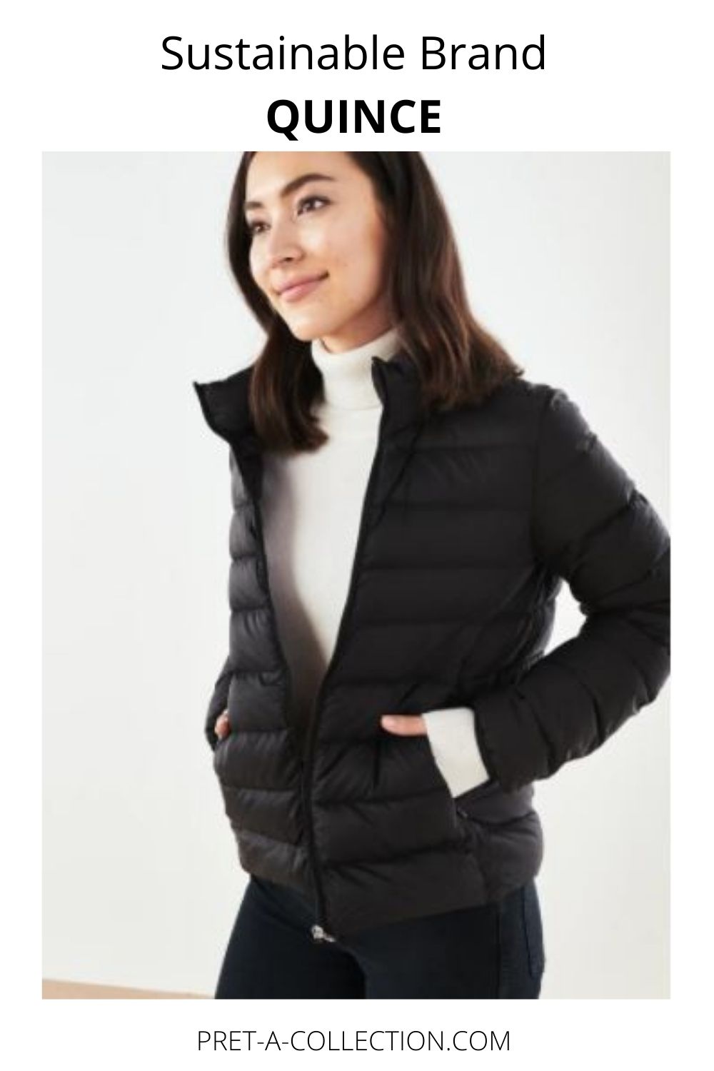 Sustainable Brand: Quince - Pret a Collection